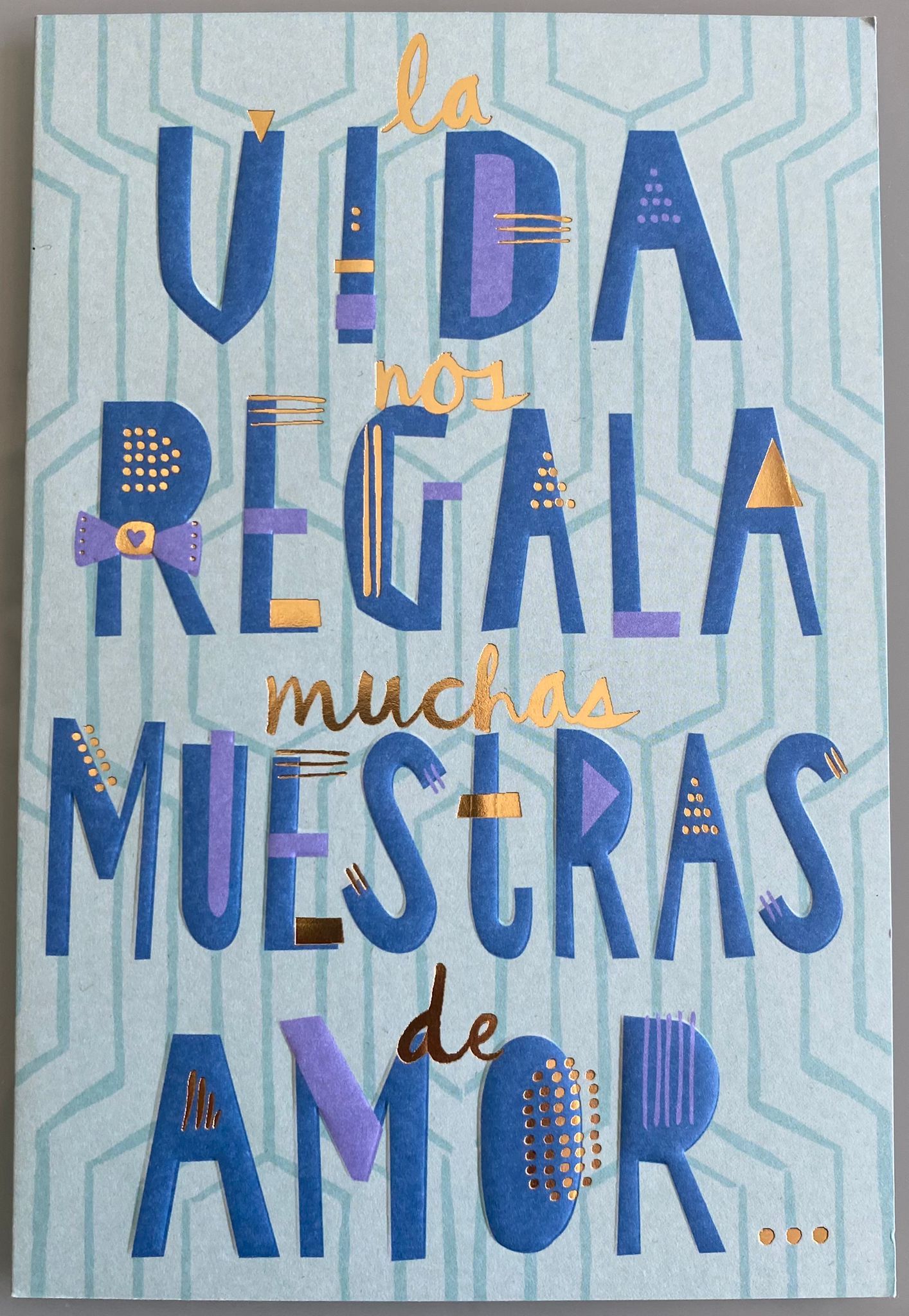 Tarjeta La vida nos regala muchas muestras de amor